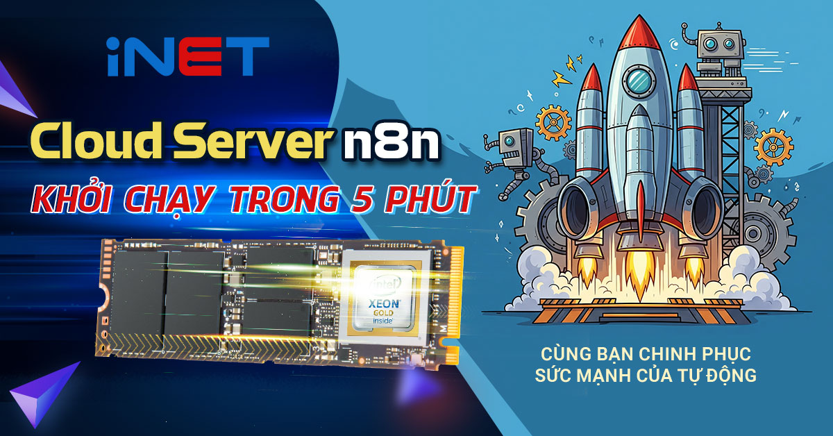 Cloud Server n8n - Dịch vụ máy chủ tối ưu cho n8n